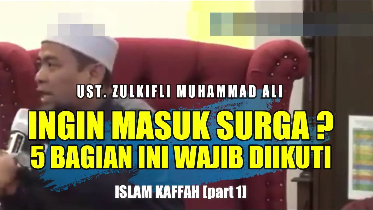 [part 1] TIDAK IKUTI 5 INI, BUKAN PENGIKUT MUHAMMAD! (ISLAM KAFFAH ...