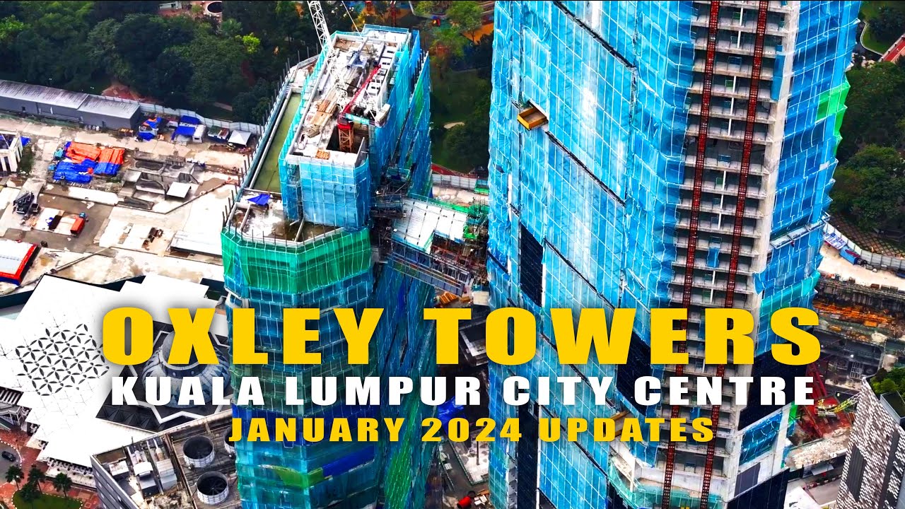 OXLEY TOWERS KL CITY CENTRE LATEST UPDATES - YouTube