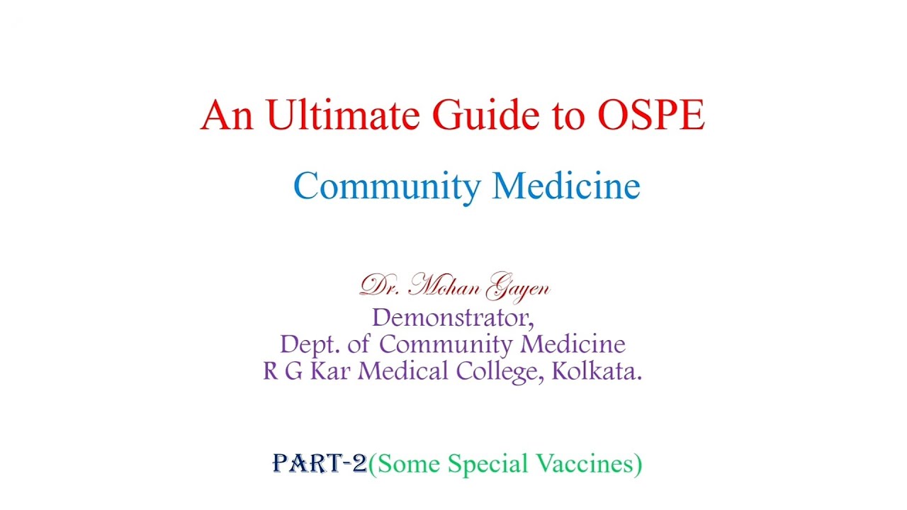 OSPE Part-2 || Some Special Vaccines || Community Medicine Practical ...