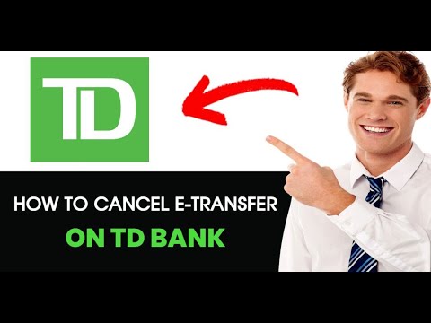 How To Cancel Interac e-Transfer TD Bank (BEST METHOD) - YouTube