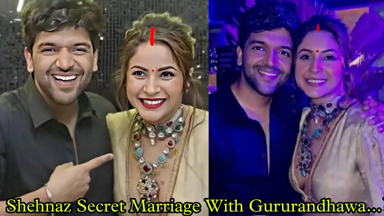 Shehnaj gill Secretary Marriage With Gururandhawa in Panjab || शहनाज को ...