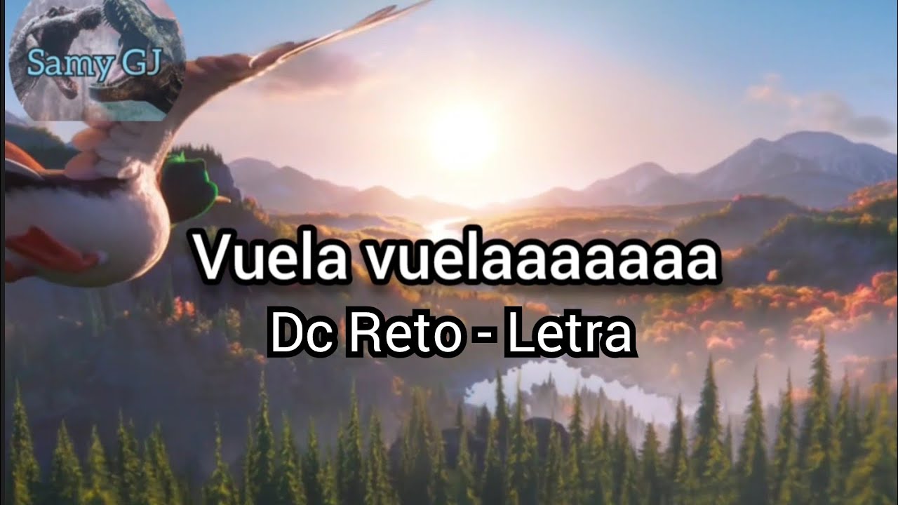 Vuela - Dc Reto | Letra - YouTube