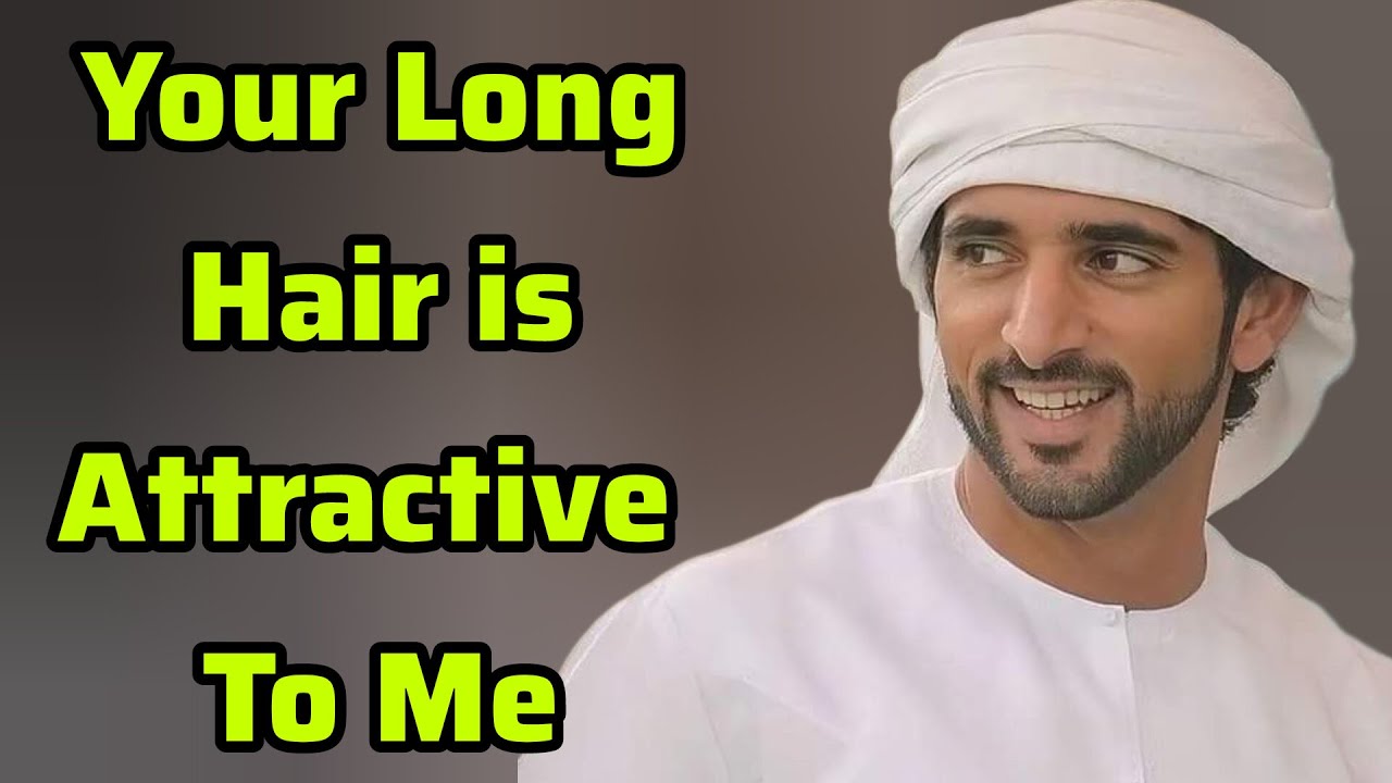 Your Long Hair is Attractive To Me | Sheikh Hamdan | Fazza Poems | faz3 ...