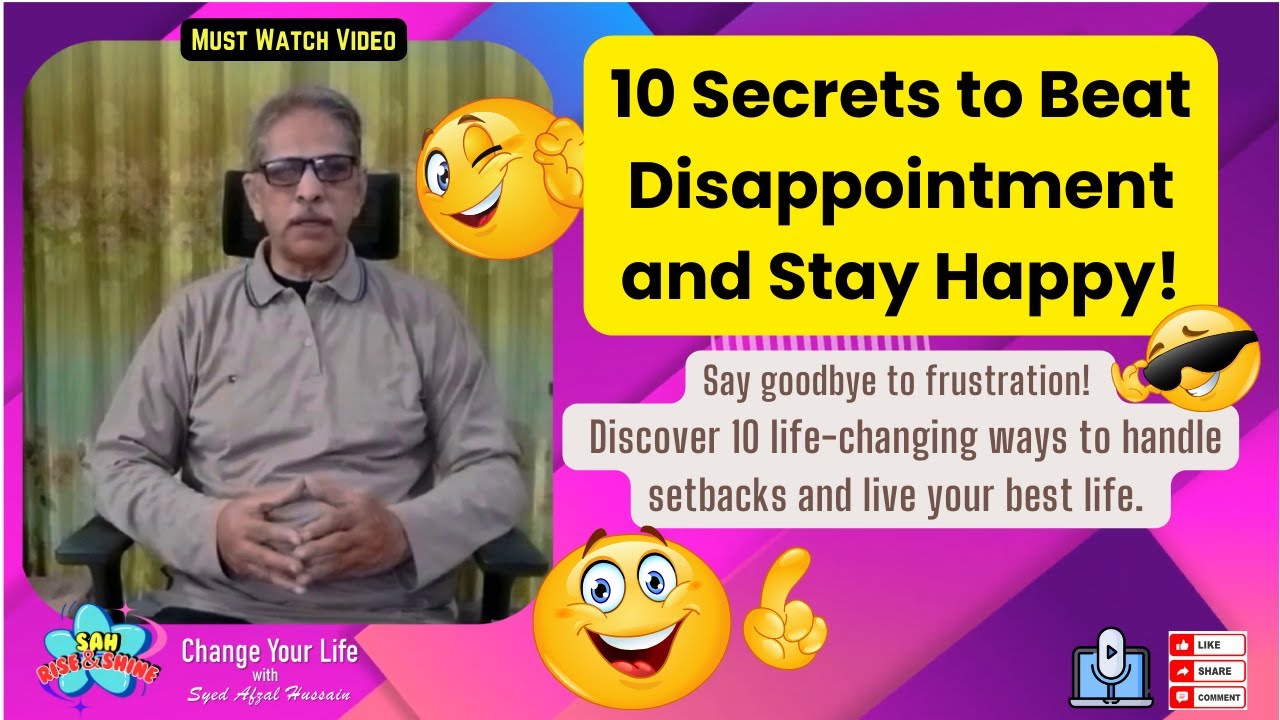 10 Secrets to Beat Disappointment and Stay Happy - YouTube
