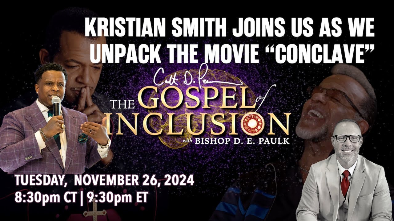 Kristian Smith joins Bishop D.E. as we unpack the movie “Conclave ...