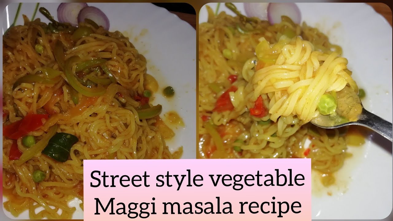 Instant vegetable Maggi Masala Recipe | Street Style vegetable maggi ...
