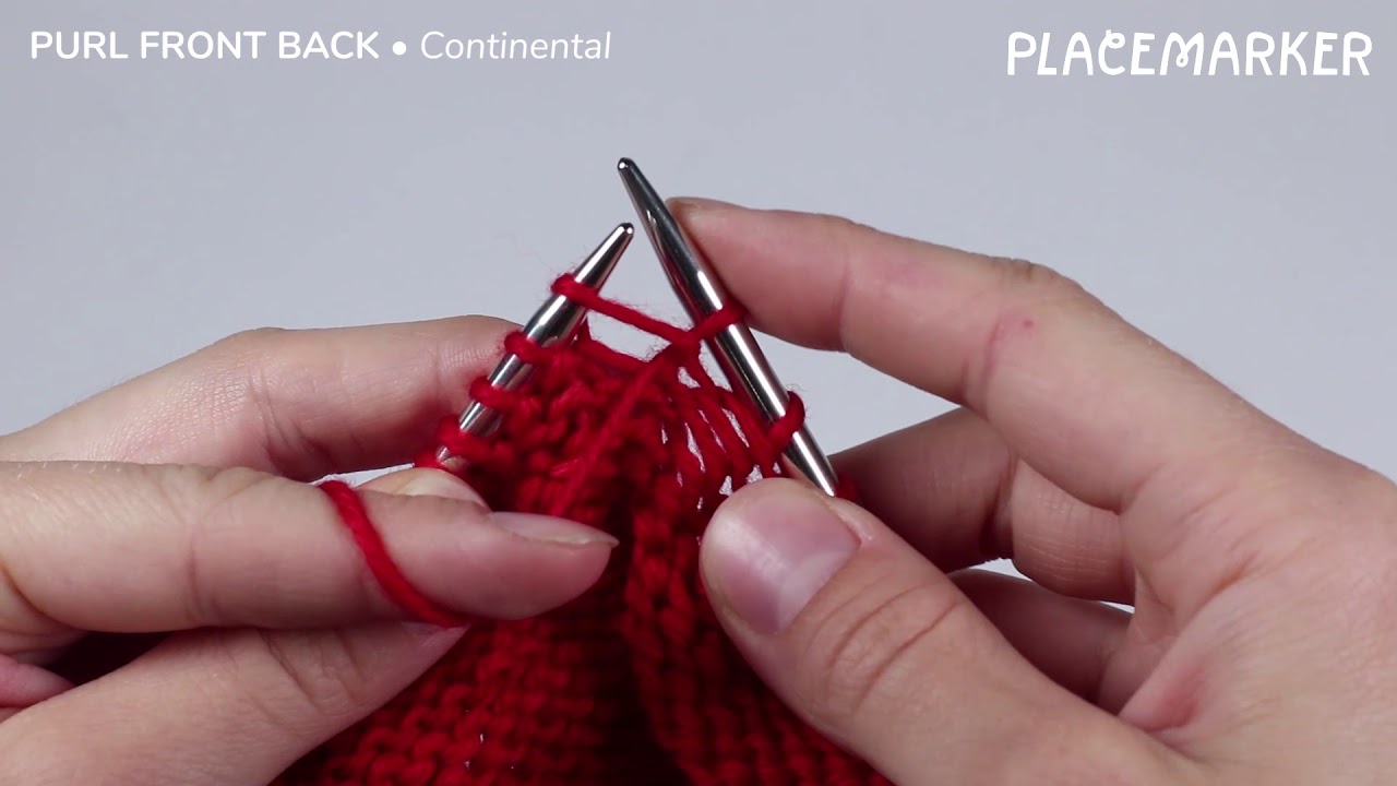 Purl Front Back - Continental Style - Placemarker Knitting Tutorial ...