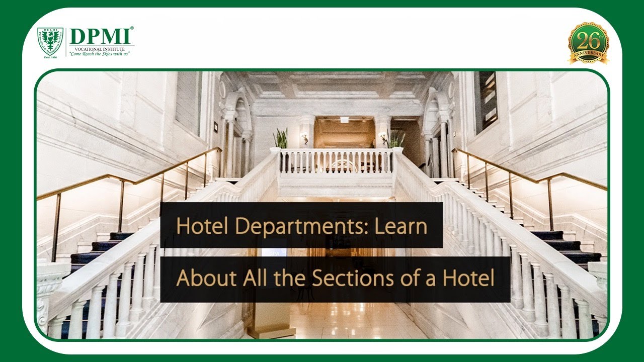 Department of Hotel Management: The Main Hotel Departments And Their ...