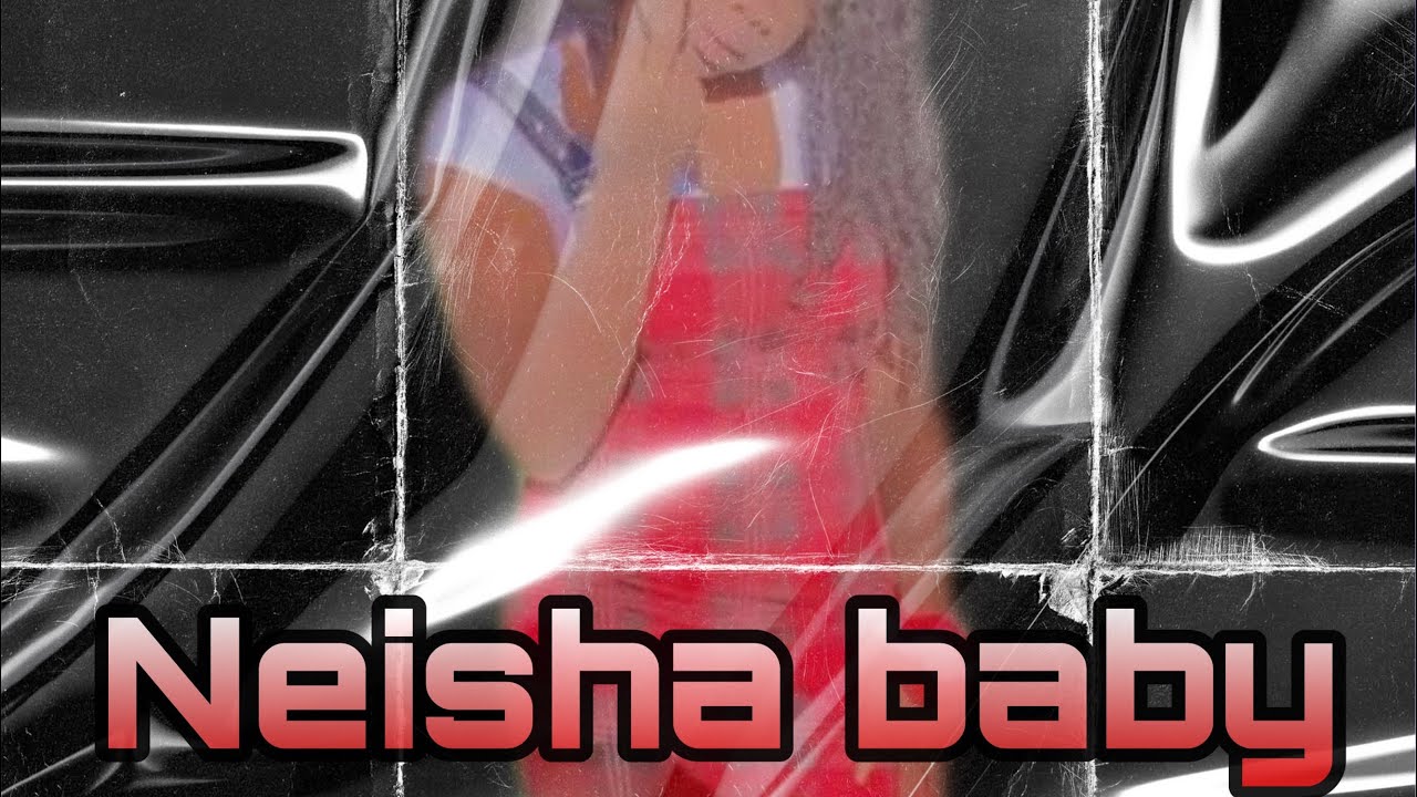 Neisha Baby - Cookie (Song ) - YouTube
