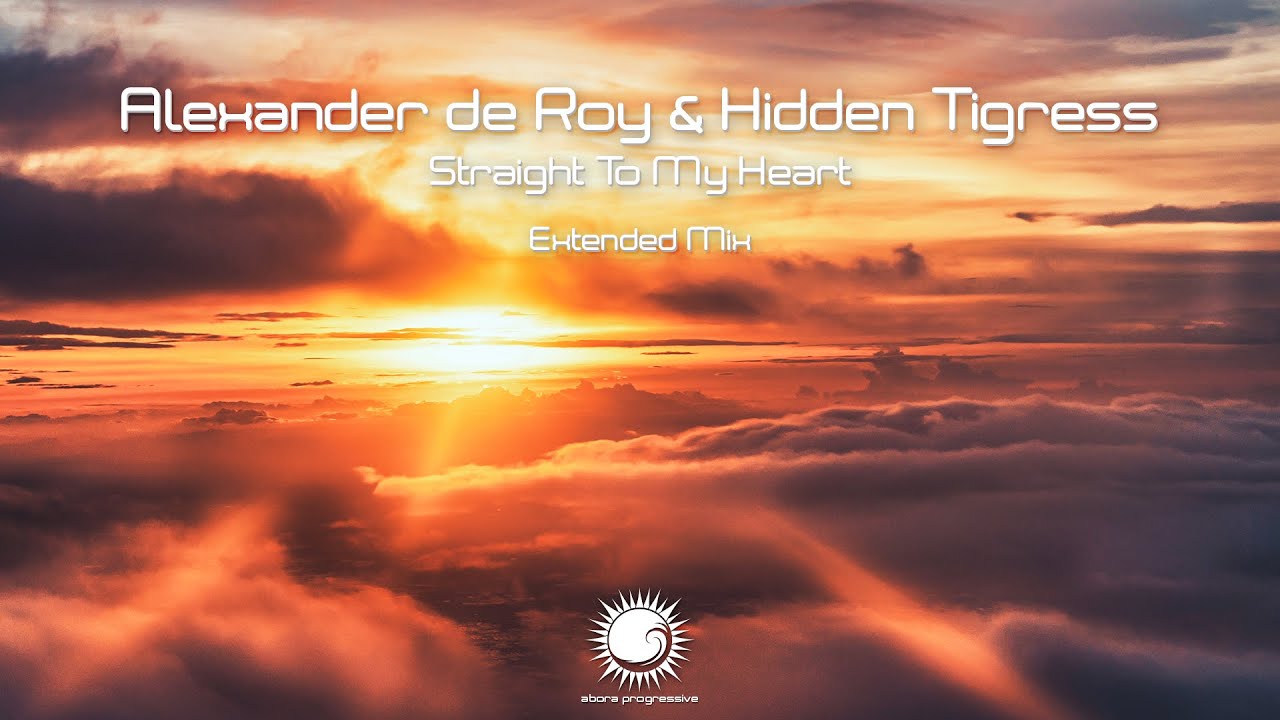 Alexander de Roy & Hidden Tigress - Straight To My Heart (Extended Mix) - YouTube