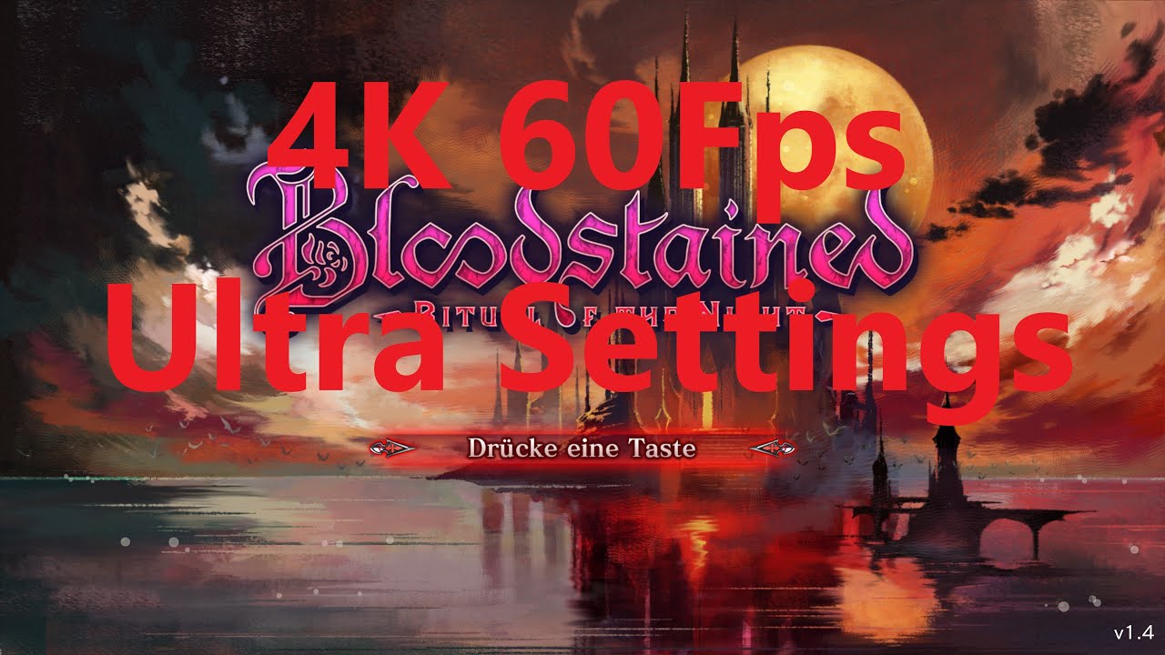 Bloodstained - Ritual of the Night Gameplay 4K 60 Fps Ultra Settings # ...