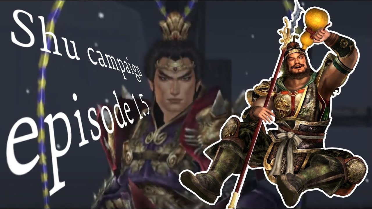 DW4 Shu Campaign Episode 1.5 / I DARE TO FACE THE MIGHTY LU BU- im dead ...