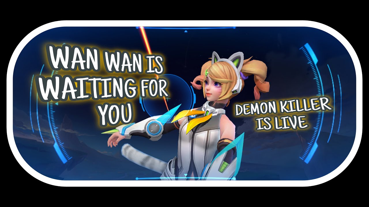 MOBILE LEGENDS | RUSH WITH WAN WAN|ROAD TO 2000 SUBSCRIBERS - YouTube