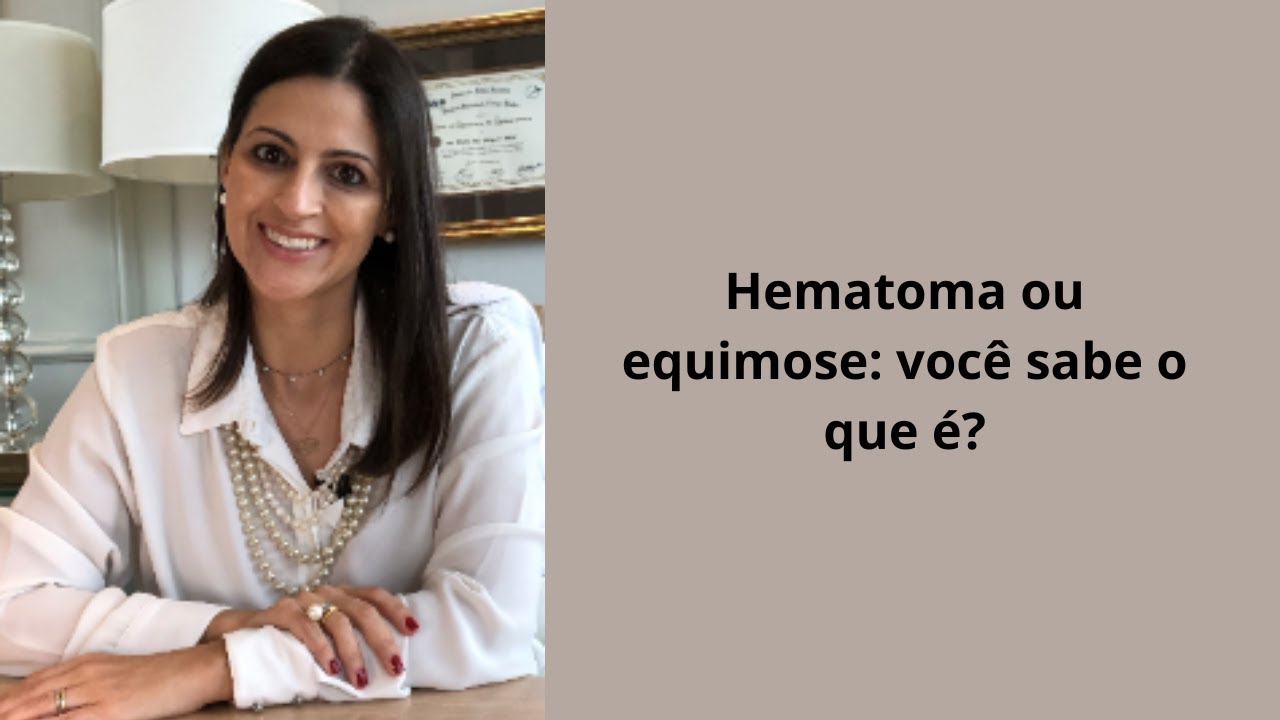 Hematoma ou equimose: você sabe o que é? - YouTube