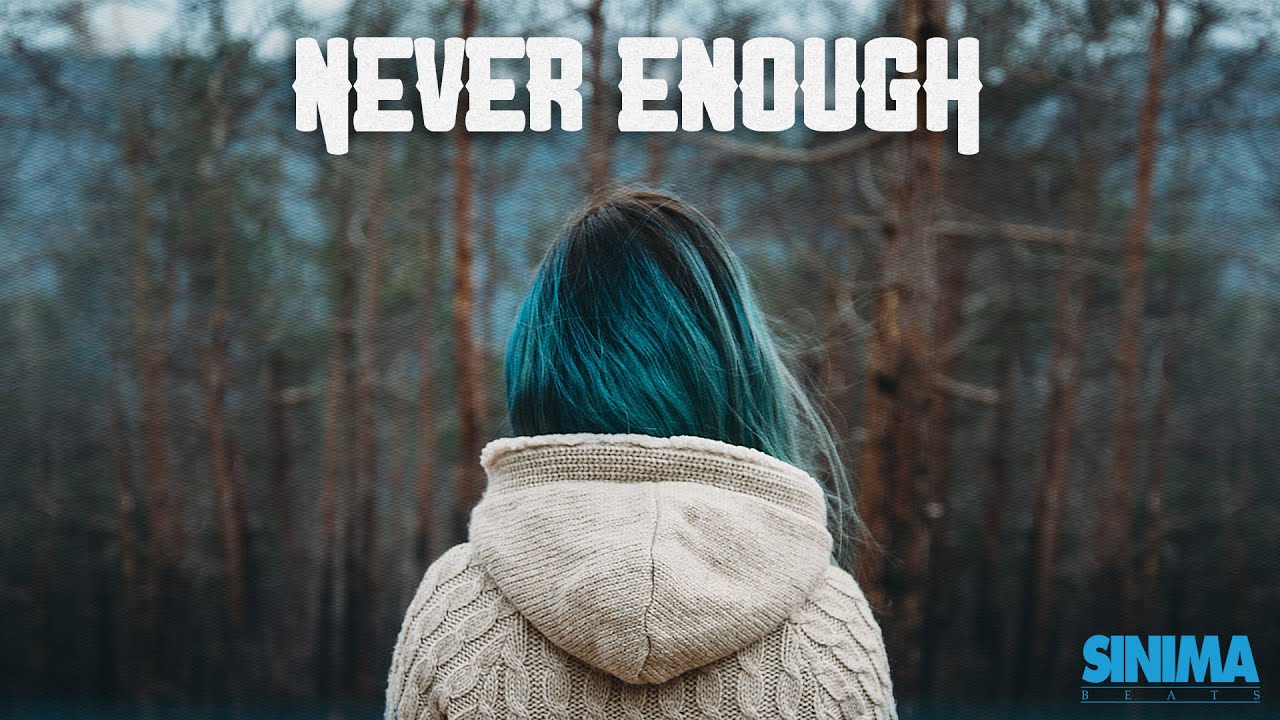NEVER ENOUGH Instrumental (Smooth Pop Style Rap Beat) Sinima Beats ...
