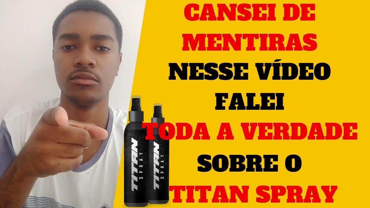 TITAN SPRAY FUNCIONA?TITAN SPRAY COMO USAR?TITAN SPRAY ONDE COMPRAR ...