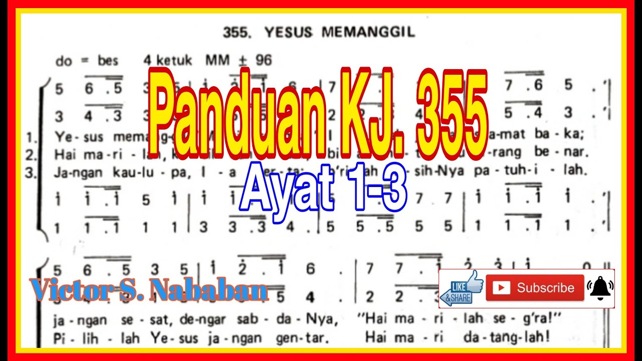 Panduan KJ 355 YESUS MEMANGGIL || Ayat 1-3 - YouTube