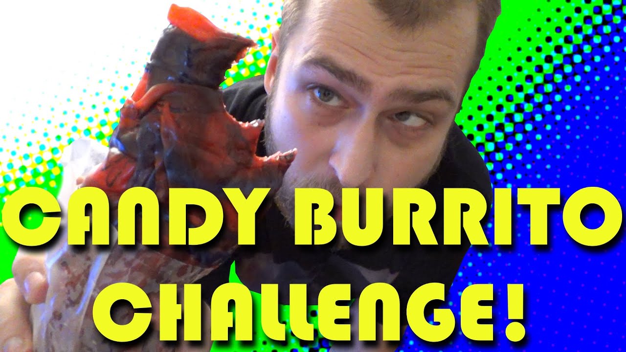 Candy Burrito Challenge! | 26oz of Fruit Roll Ups and Gushers | 320g of ...