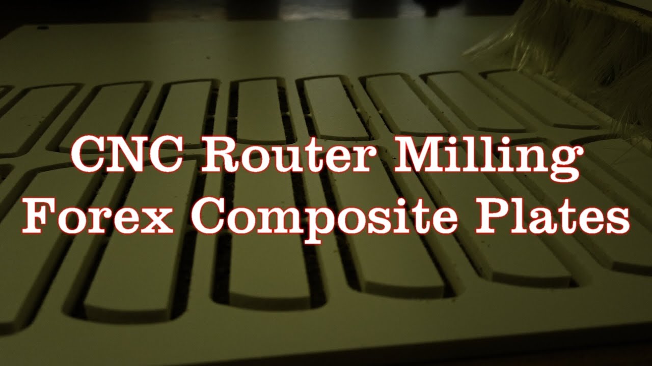 CNC Router Cutting Forex PVC Foam Plates and finding right parameters ...