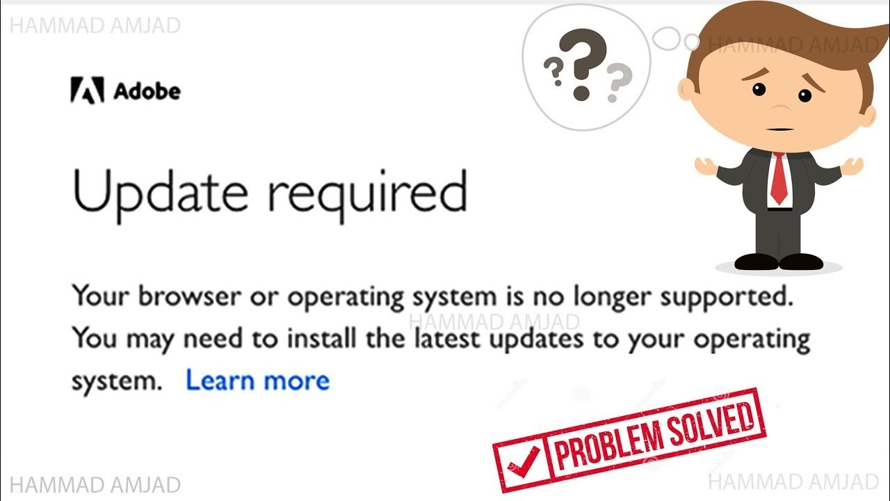 Your browser or Operating system is No longer Supported - Adobe ...