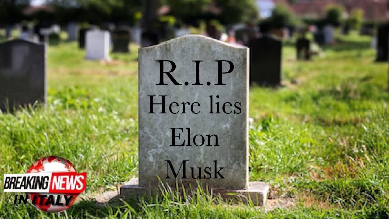 Elon Musk Is Dead - News In Italy - YouTube