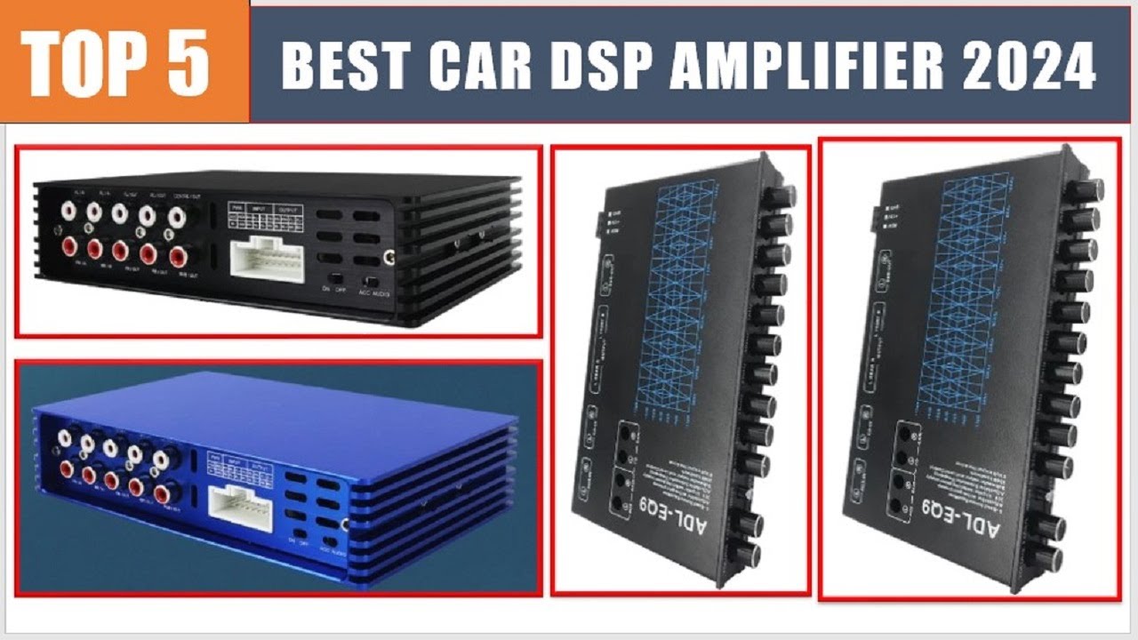 Top 5 Best Car DSP Amplifier 2024 [Which One Is The Best?] - YouTube
