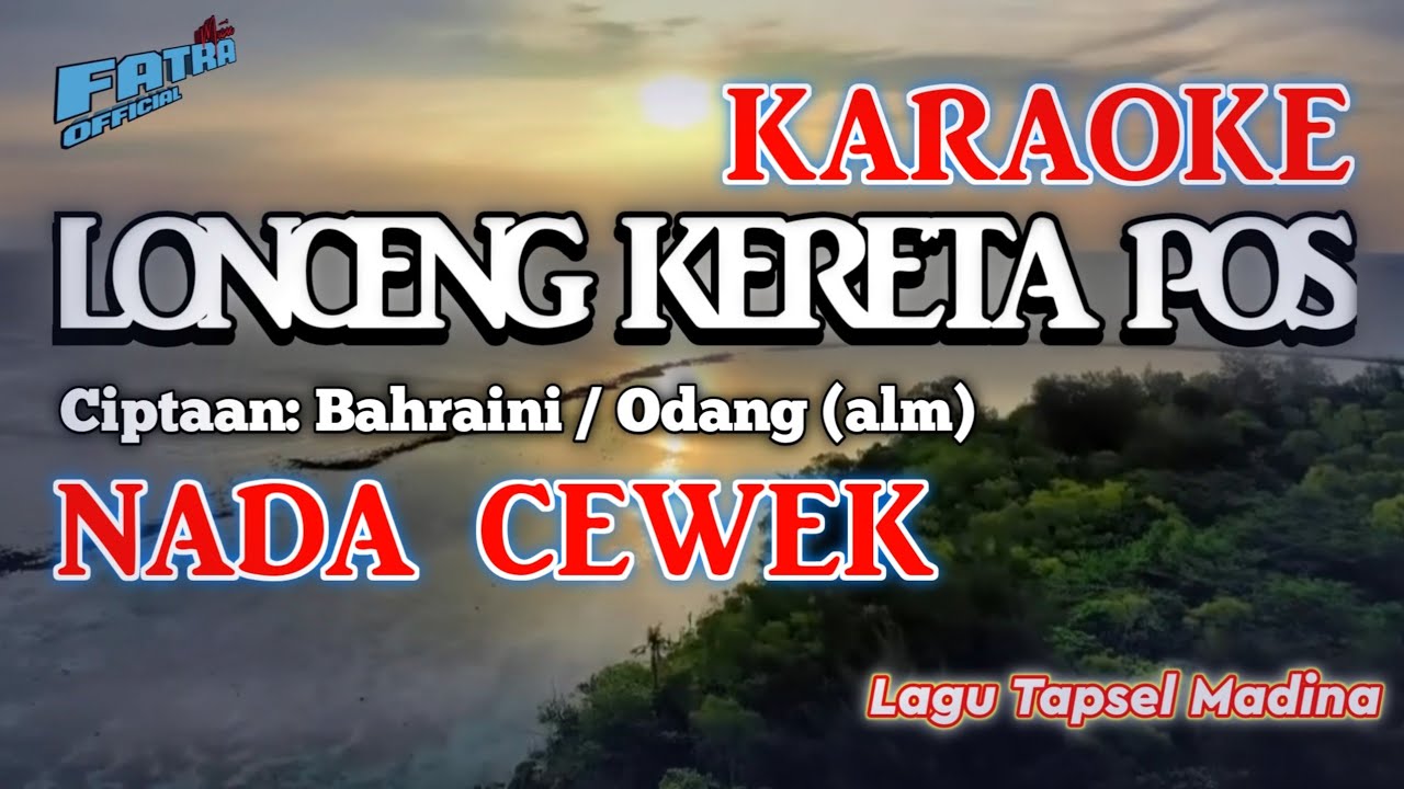 Karaoke Lonceng Kareta pos Nada CEWEK - YouTube
