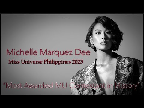 Miss Universe Philippines 2023 - Michelle Marquez Dee : Most Awarded MU ...