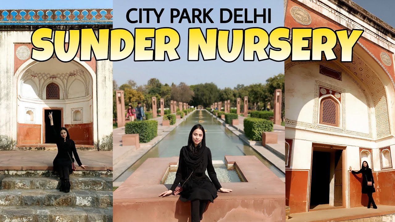 Sunder Nursery City Park Of Delhi | Exploring Sunder Nursery | Azeem ...