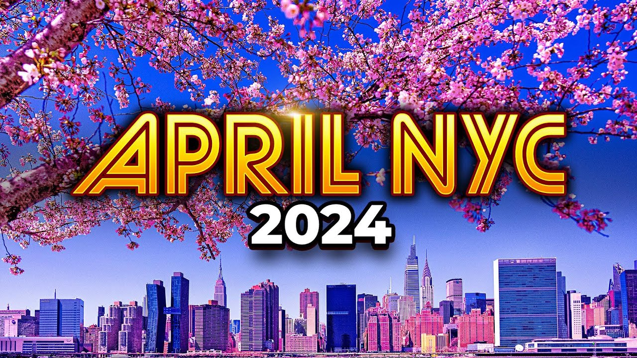 Your April Guide to NYC Spring Fever - YouTube