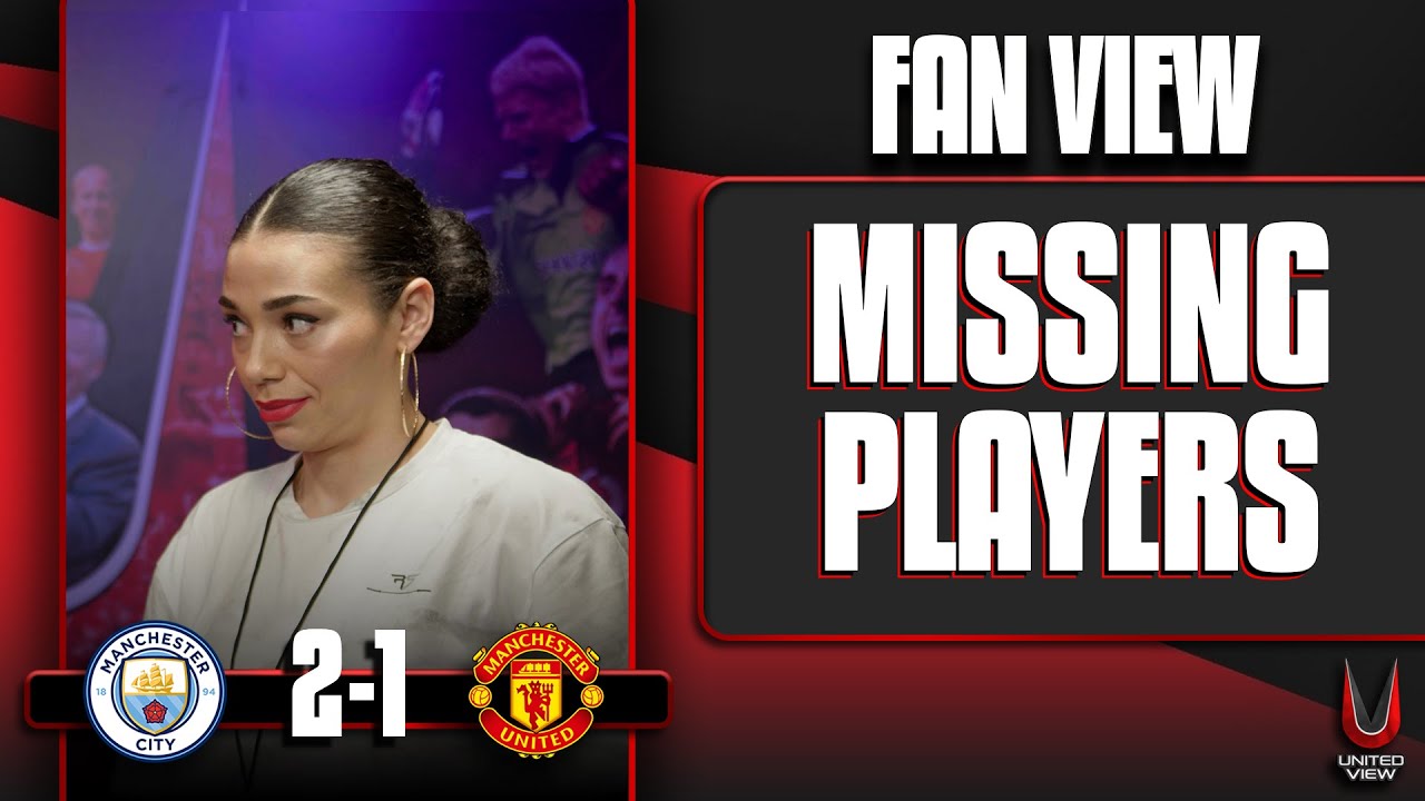 Our Players Were Missing | Man City 2-1 Man United | Fan View (Steph ...