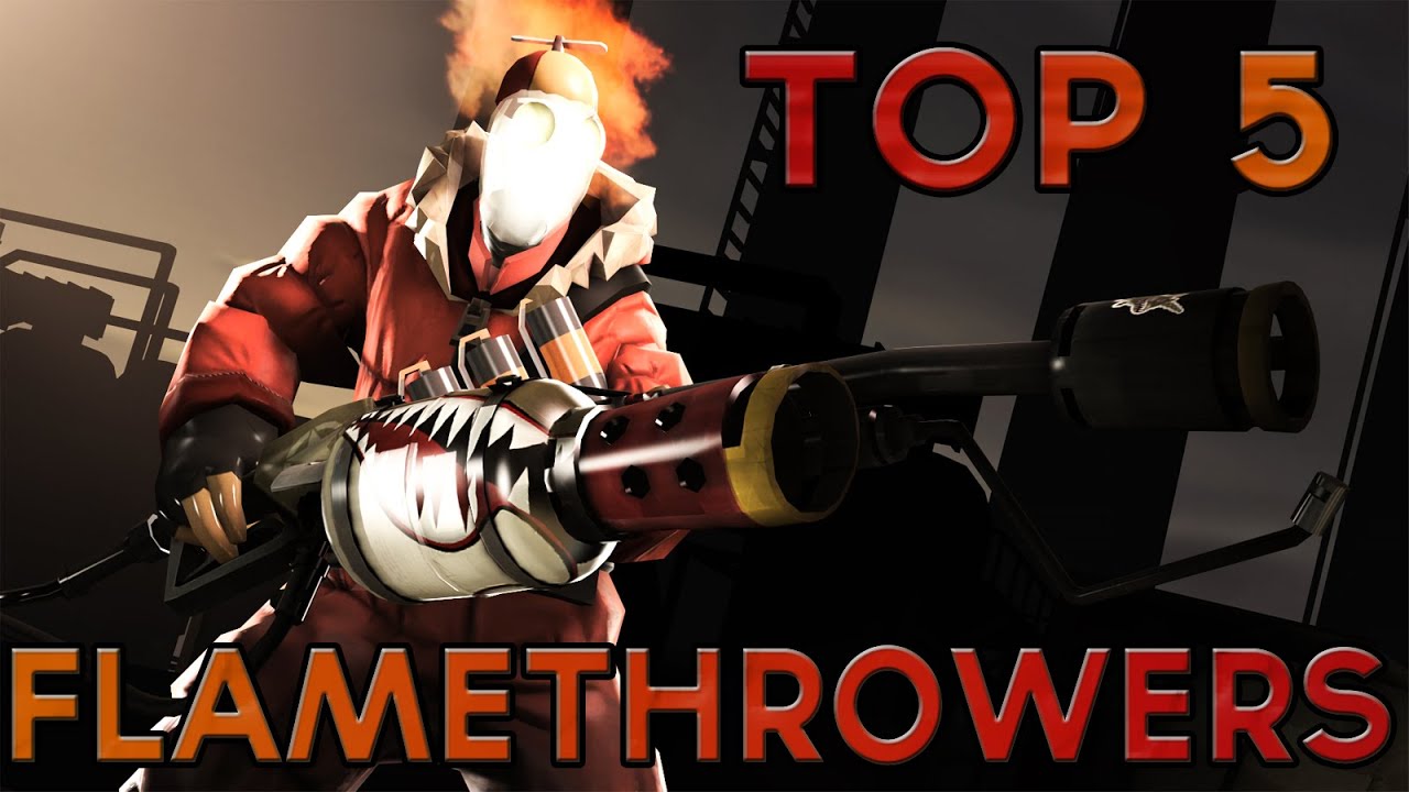 Top 5 Weapon skins in TF2 #4 - Top 5 Flamethrower Skins! - YouTube