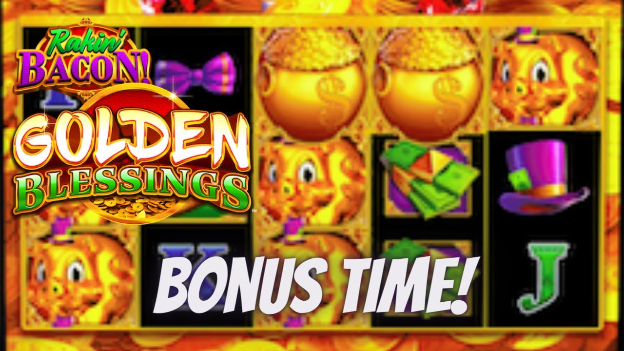 Rakin' Bacon Golden Blessings Slot Machine - Bonus Fun AGS Free Spins ...