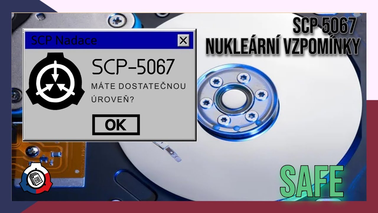 SCP 5067 NUKLEÁRNÍ VZPOMÍNKY záznam nadace SCP - YouTube
