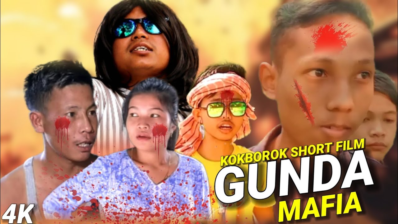 GUNDA MAFIA Full Movie || New Kokborok Short Film || Action Video ...