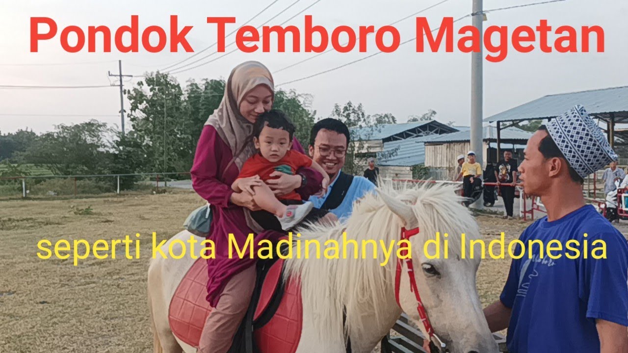 Pondok Temboro Magetan, Madinahnya van java - YouTube