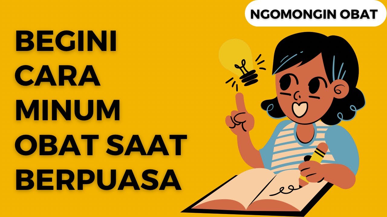 CARA MINUM OBAT SAAT BERPUASA - YouTube