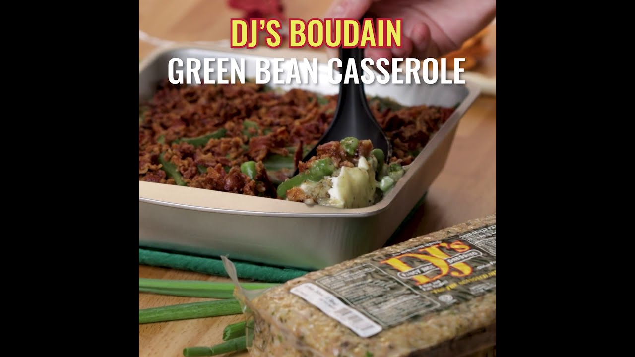 DJ's Boudain Green Bean Casserole - YouTube