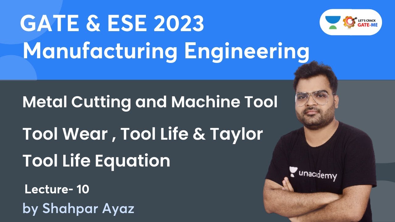 Metal Cutting and Machine Tools I L - 10 I Tool Wear , Tool Life ...