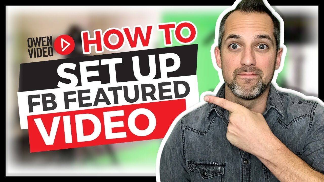Facebook Video Tips - How to Add Featured Video & Playlists - YouTube