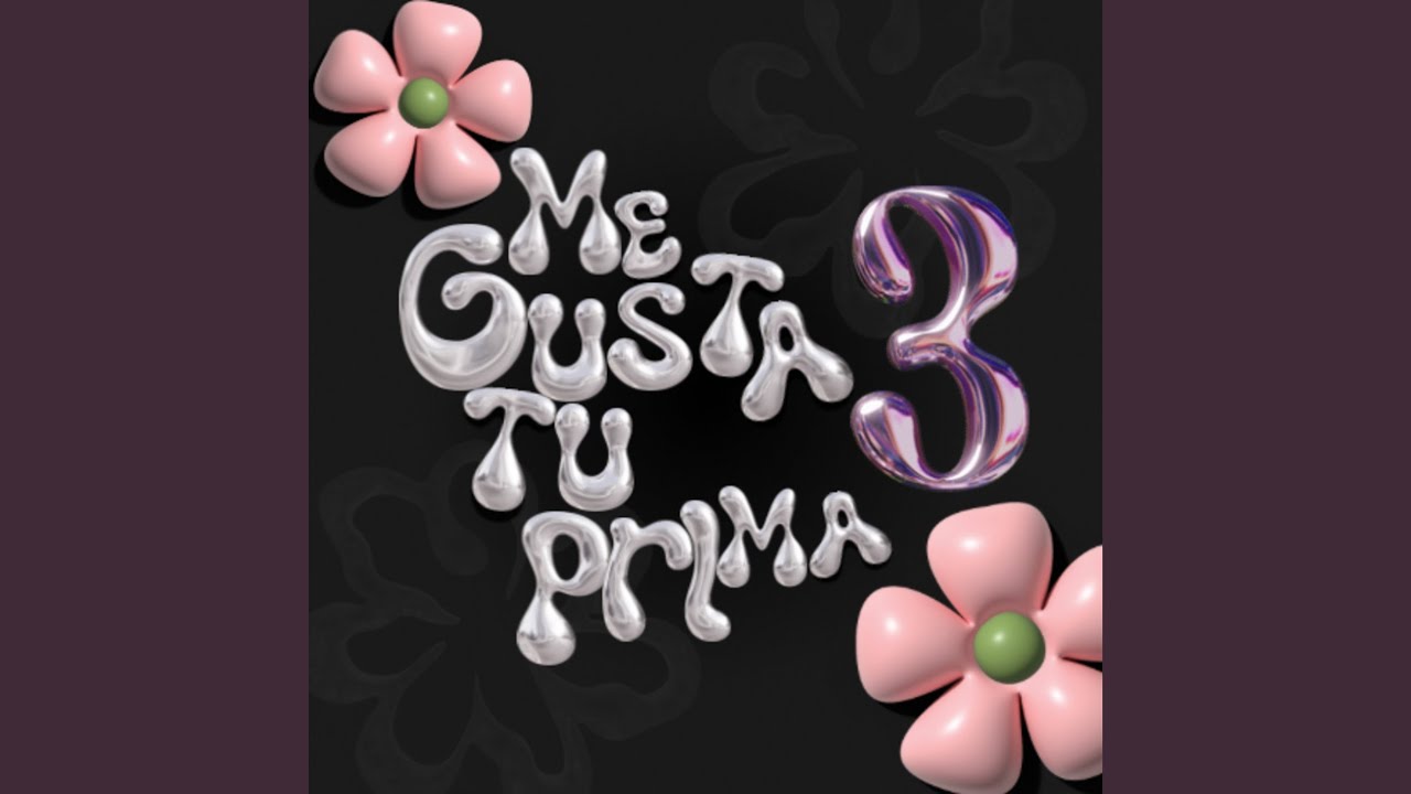 Me Gusta Tu Prima 3 - YouTube