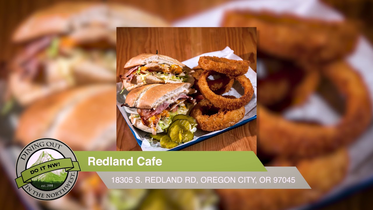 Dining Out in the Northwest: Redland Cafe - Oregon City, Oregon. - YouTube