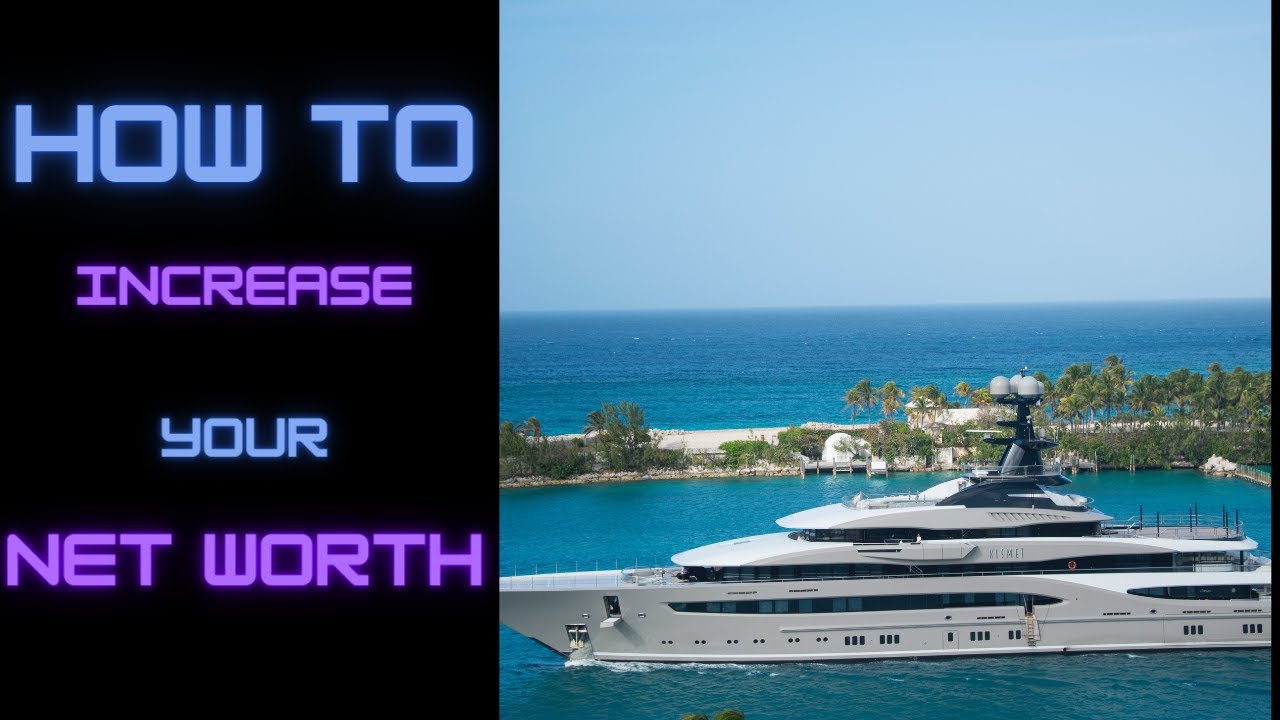 How To Increase Your Net Worth in 2 Years Flat - YouTube