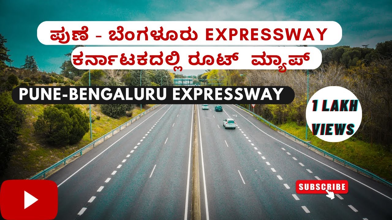Pune Bengaluru Greenfield expressway project route map|mumbai Bengaluru ...