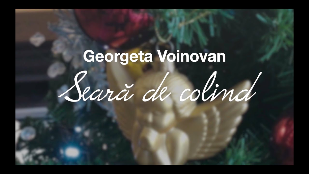 Georgeta Voinovan - Seară de colind | Official Video - YouTube