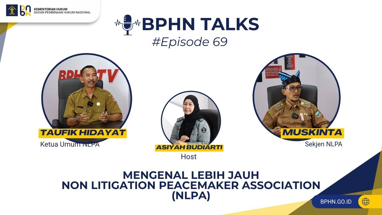BPHN TALKS #69 - Mengenal Lebih Dalam NLPA - YouTube