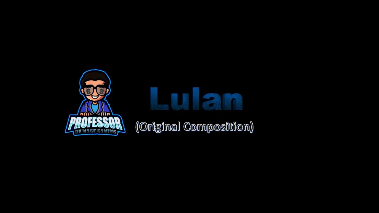 "LULAN" (Original Composition) - YouTube