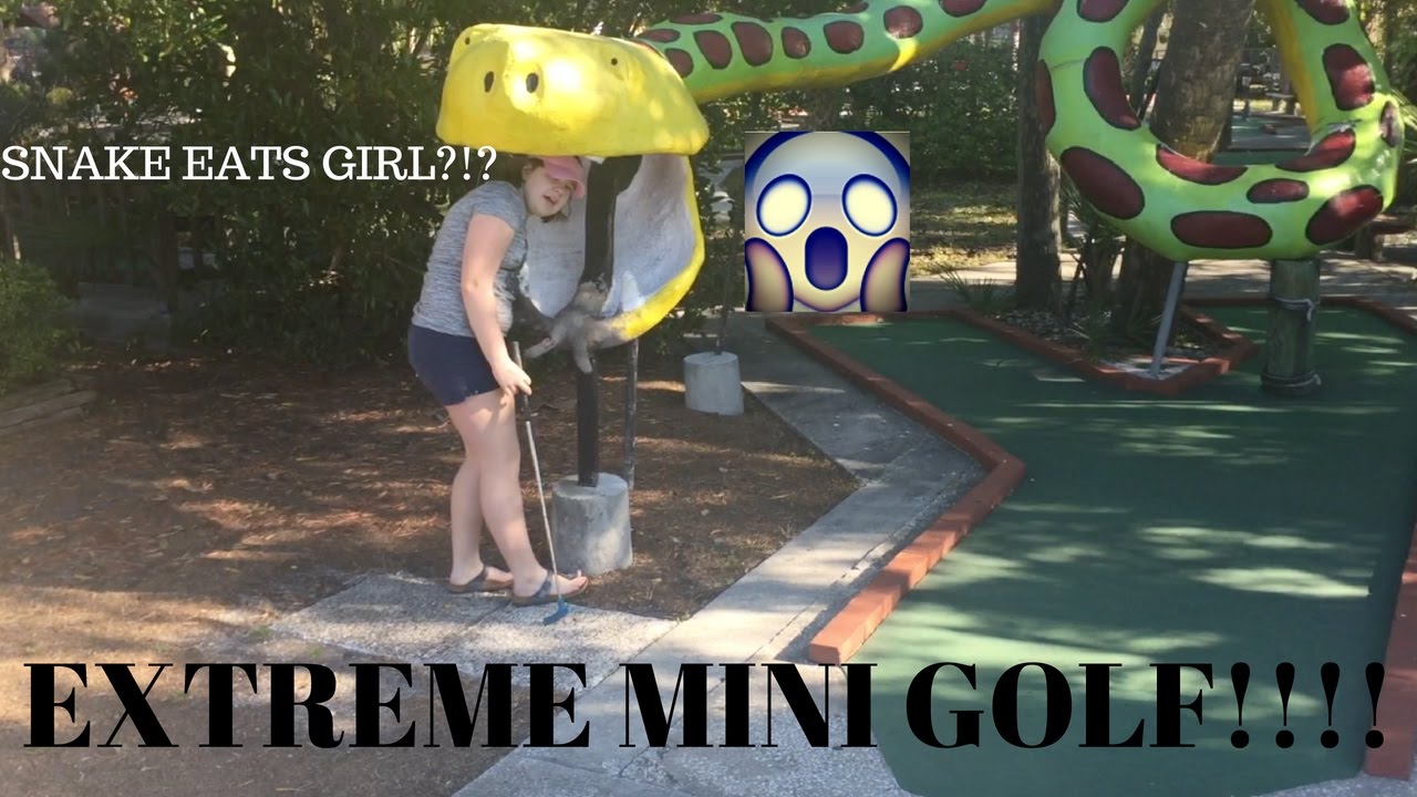 EXTREME MINI GOLF!!!! (Girl eaten by snake?!? :o) - YouTube