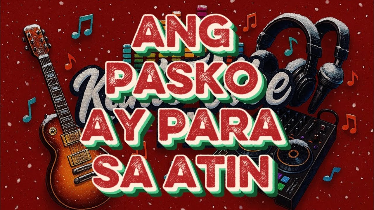 ANG PASKO AY PARA SA ATIN - KANTOVIBE PH (OFFICIAL SONG) - YouTube