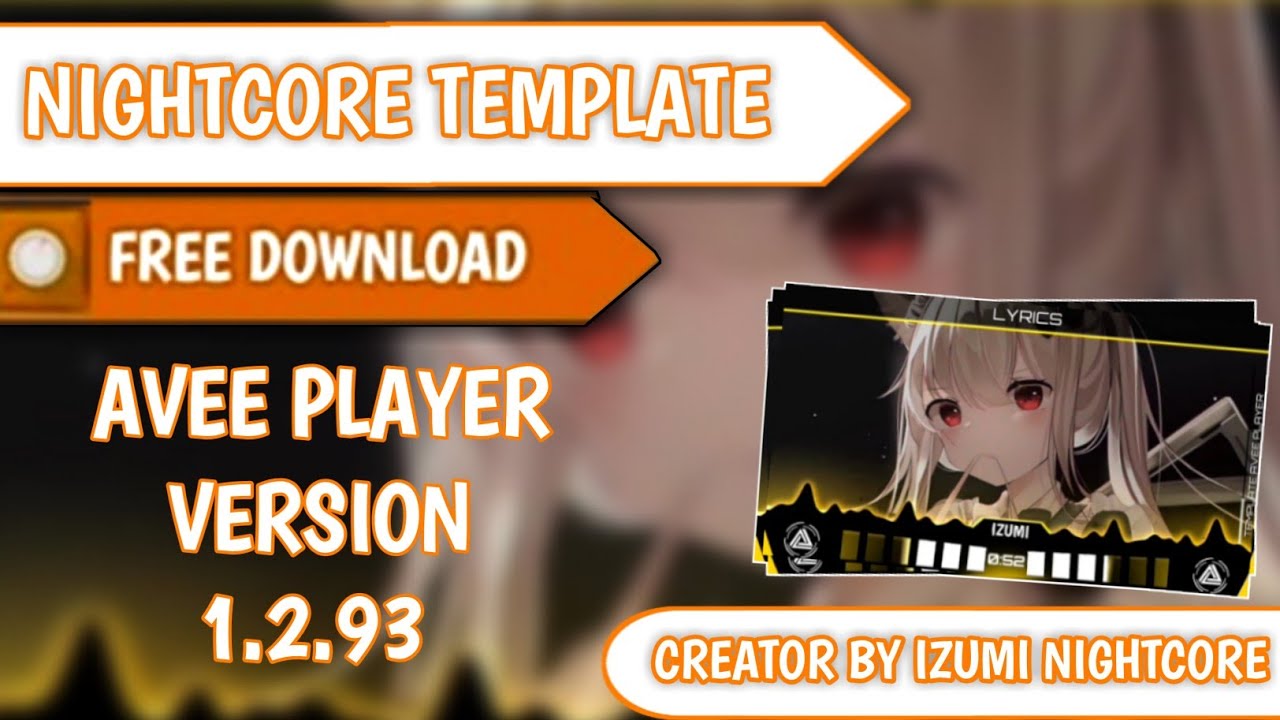 Avee Player - Template Nightcore Lyrics - [FREE DOWNLOAD] - Creator by ...